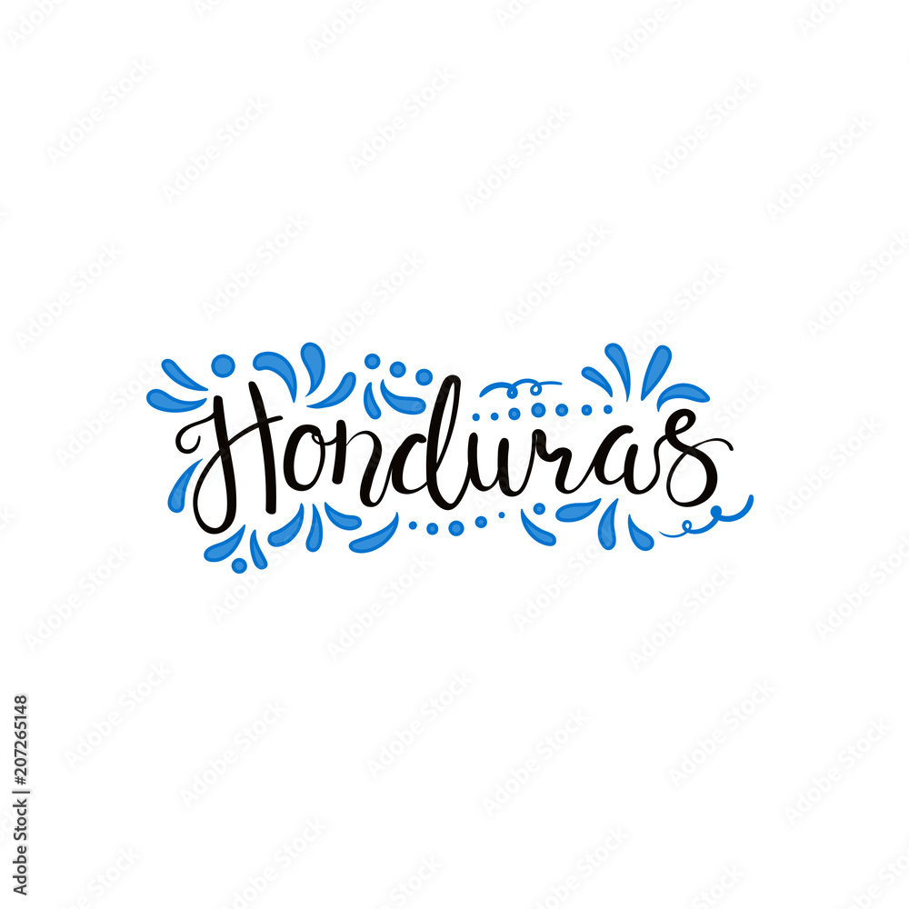 Hand written calligraphic lettering quote Honduras with decorative ...