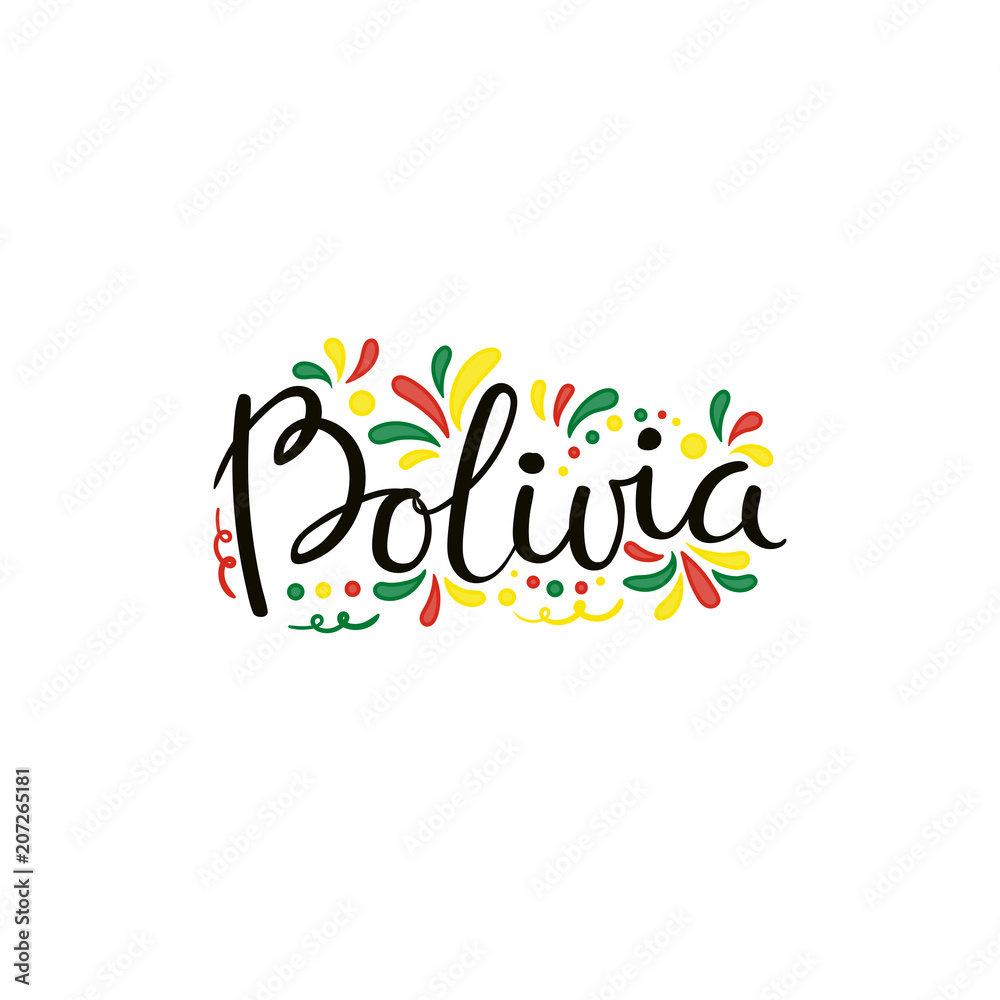 Hand written calligraphic lettering quote Bolivia with decorative ...