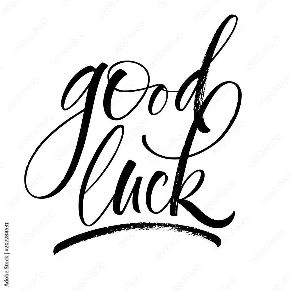 Good Luck lettering. Handwritten modern calligraphy, brush painted ...