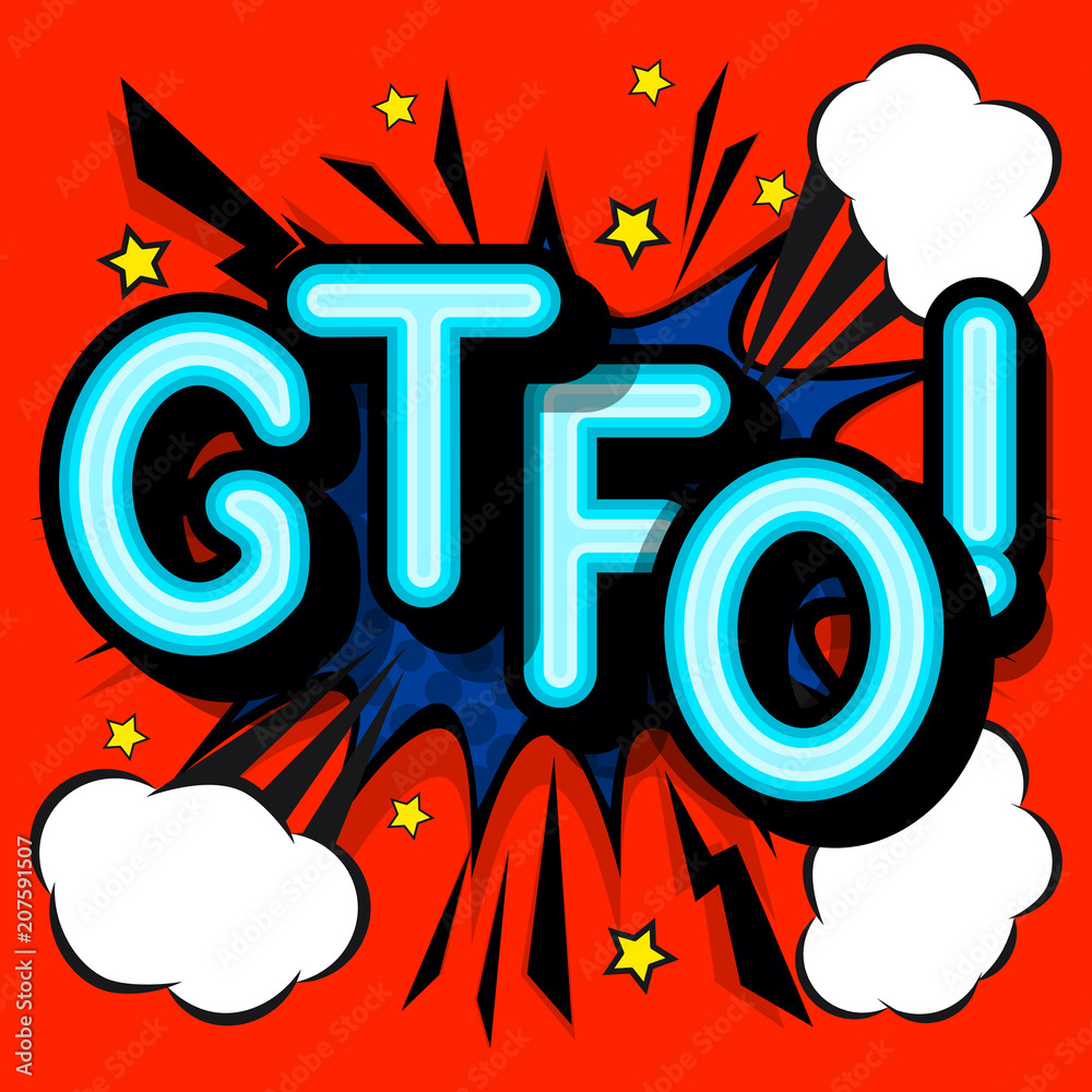GTFO - retro lettering with shadows, halftone pattern on retro poster ...