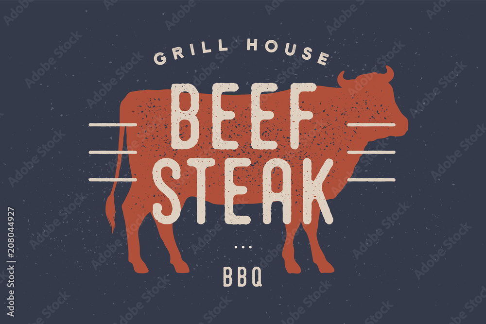 Beef, cow. Vintage logo, retro print, poster for Butchery meat shop ...