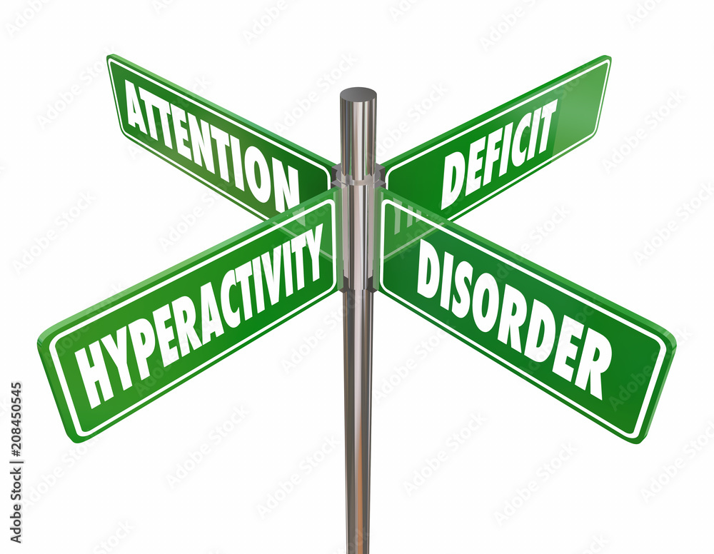 ADHD Attendtion Deficit Hyperactivity Disorder 4 Road Signs Words 3d ...