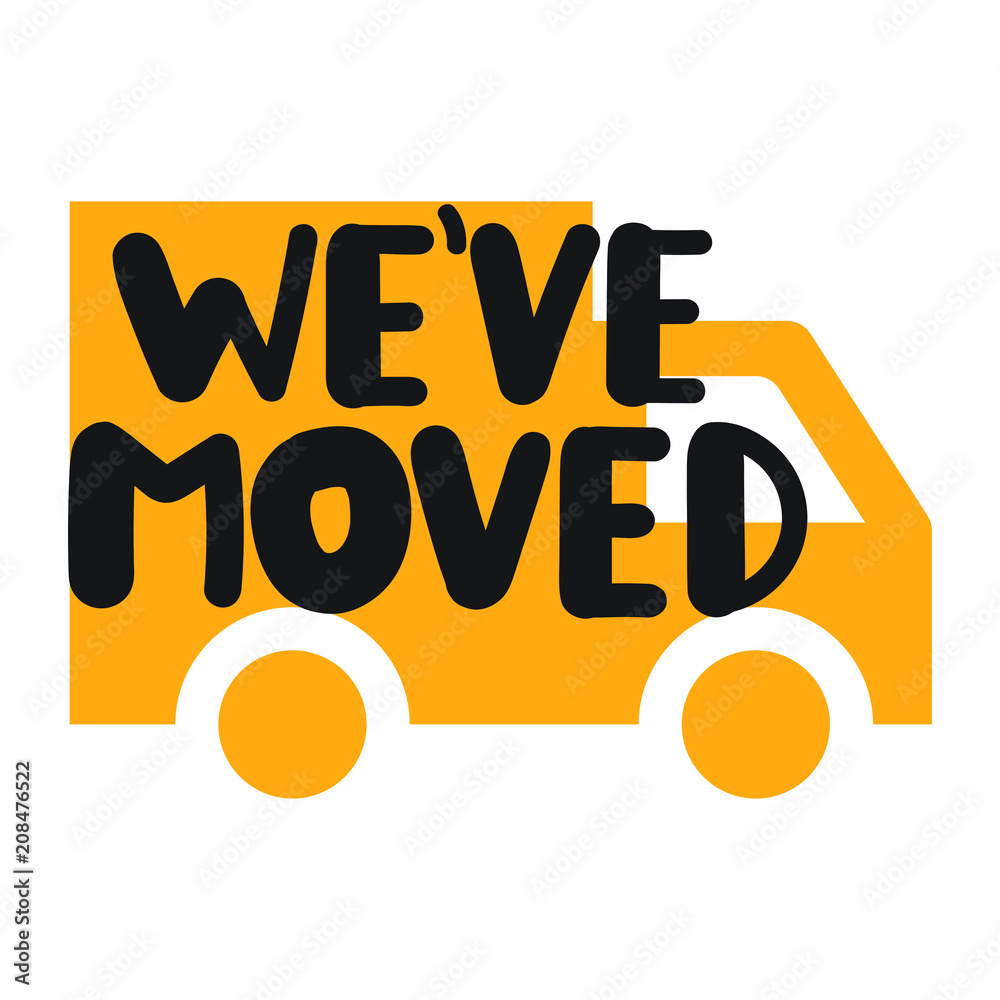 We've moved. Badge, icon. Flat vector illustration on white background ...