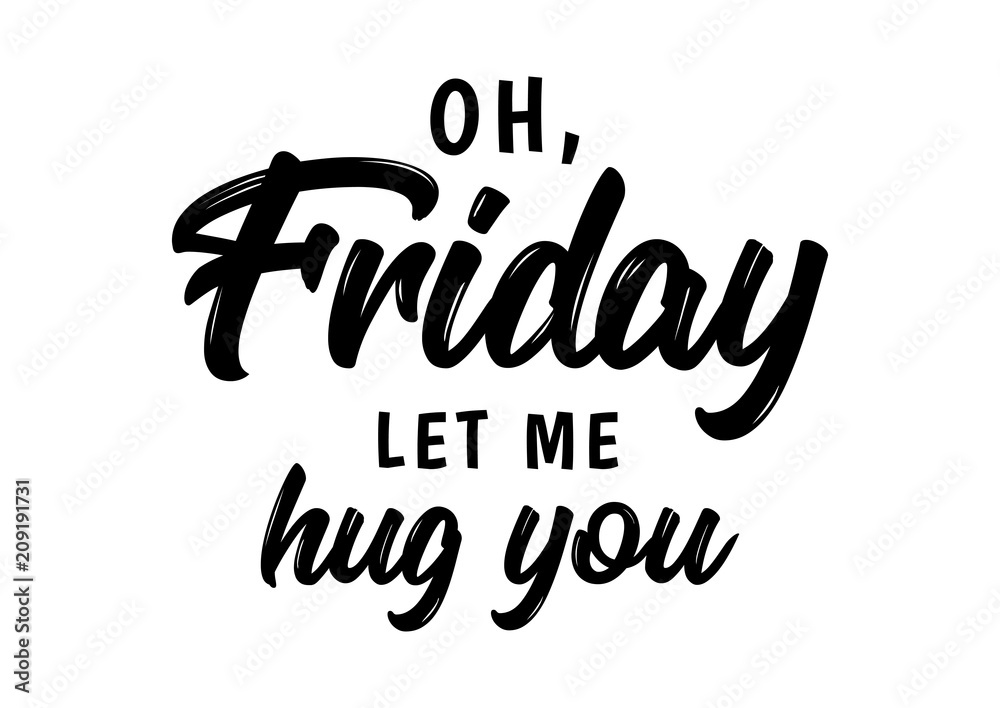 friday let me hug you Stock Vector | Adobe Stock