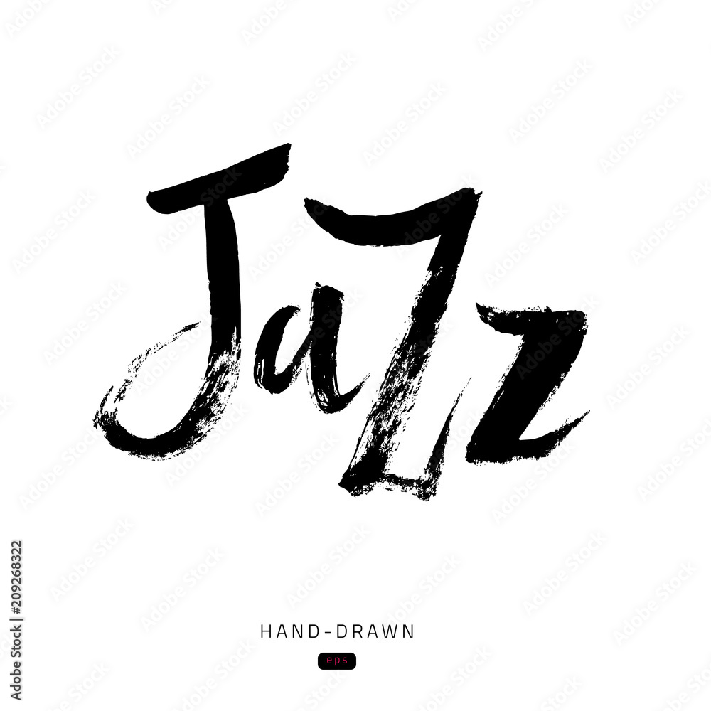 Jazz lettering. Vector ink hand drawn design. Brush pen design for ...