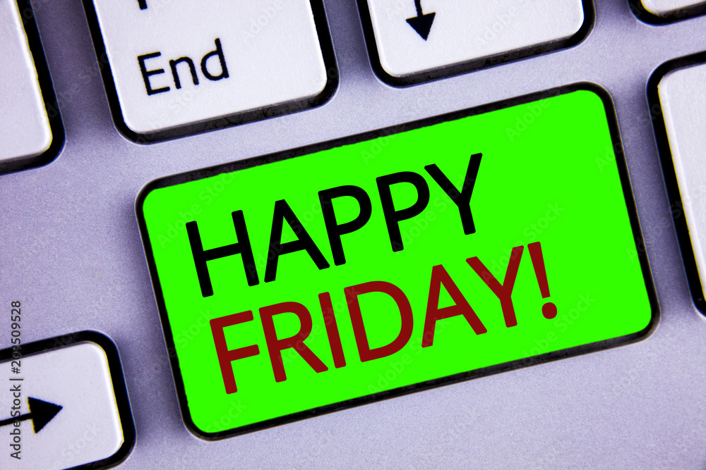 Happy Friday Motivation