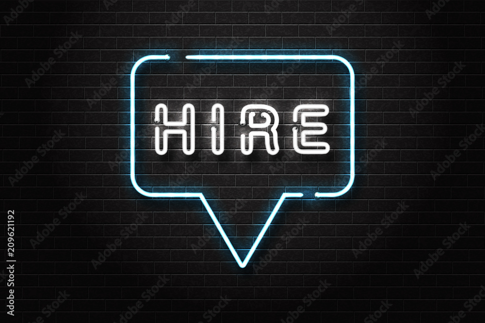 Vector realistic isolated neon sign of Hire logo for decoration and ...