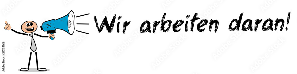 Wir arbeiten daran! Mann mit Megafon Stock-Illustration | Adobe Stock
