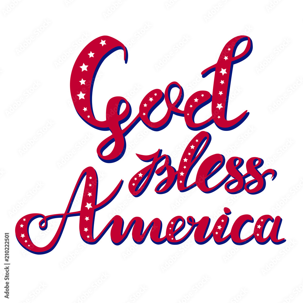 God bless America hand drawn vector lettering decorated with stars for ...