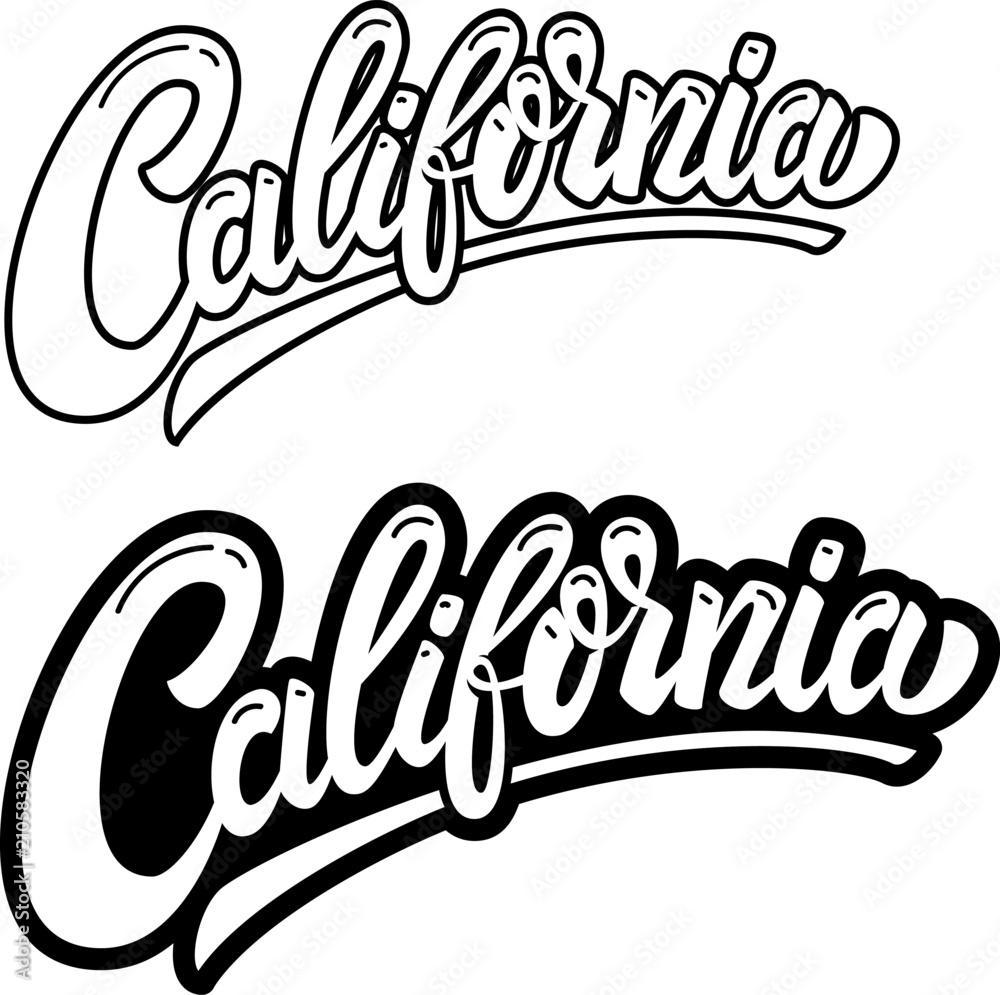 California. Lettering phrase on white background. For poster, card ...
