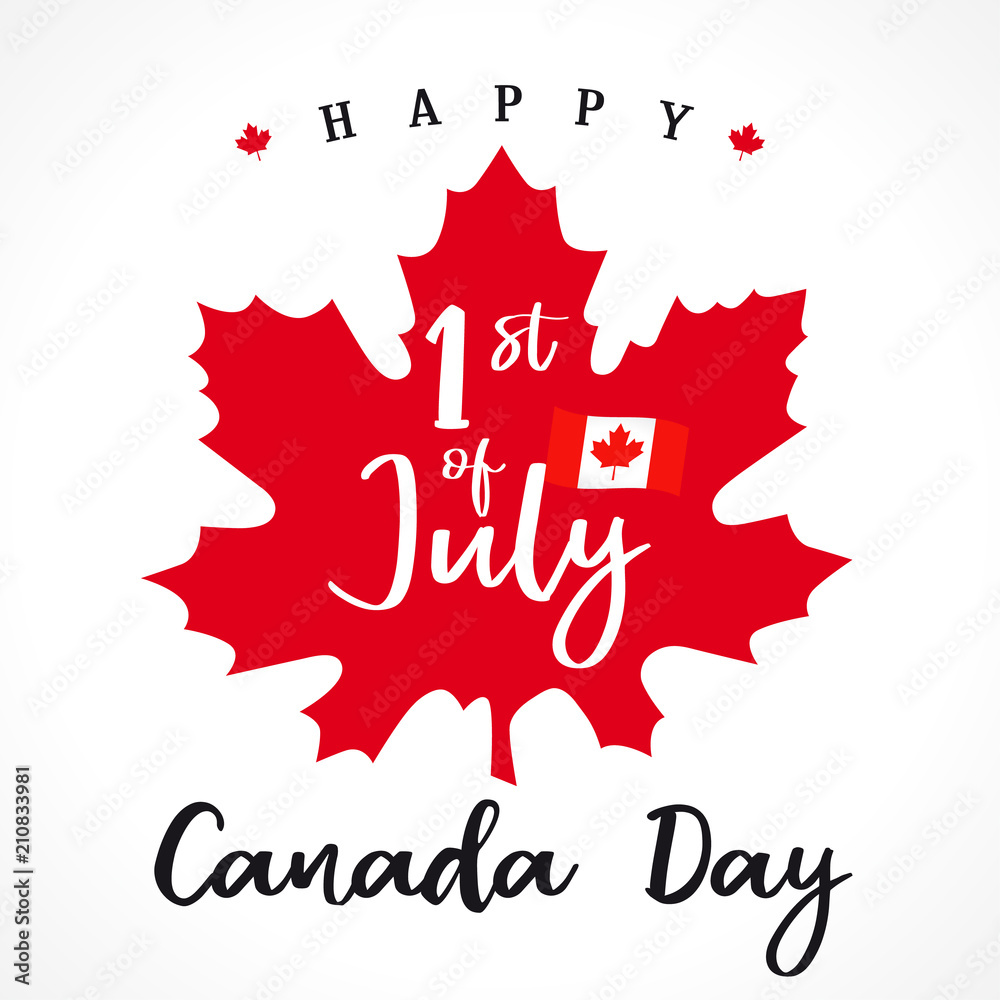 1 st july, Happy Canada day lettering on maple leaf. Canada Day ...