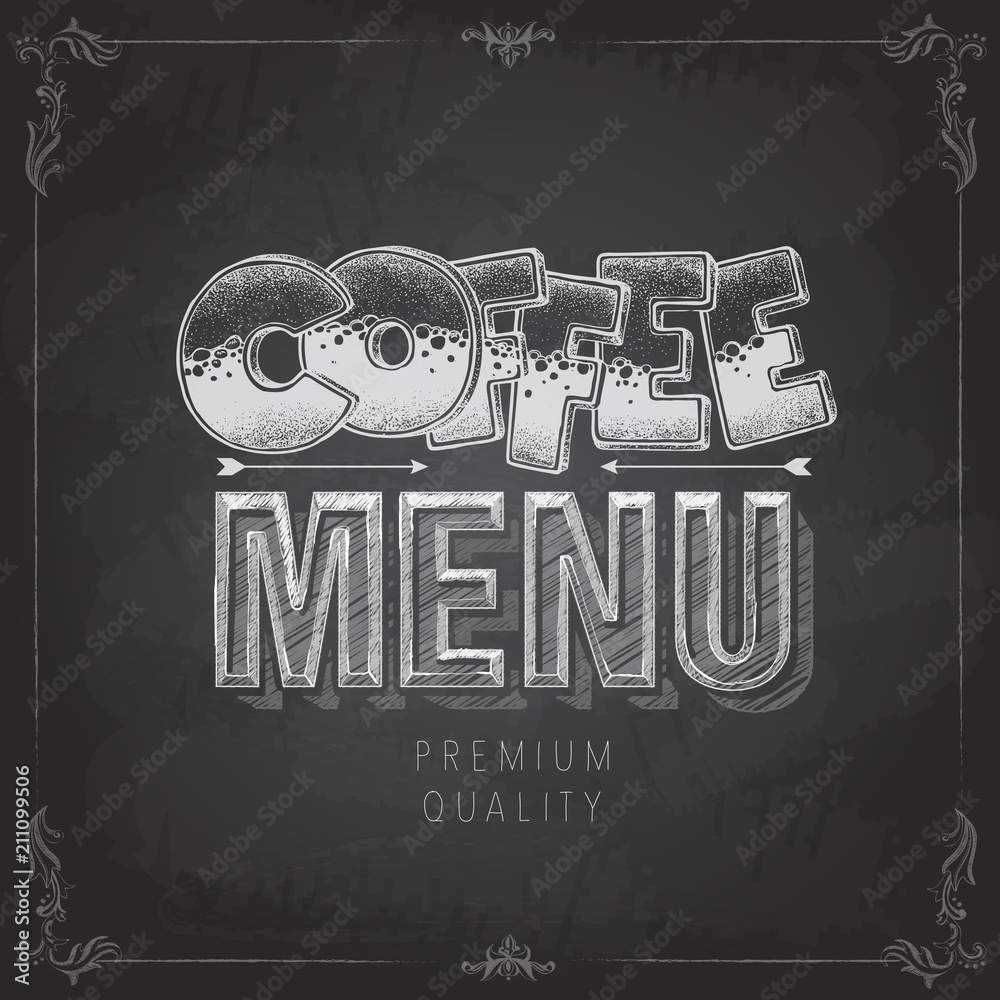 Chalk drawing typography coffee menu design. Lettering poster Stock ...