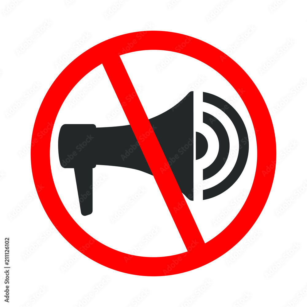 Prohibition sign or symbol no megaphone or no speaker. Vector ...