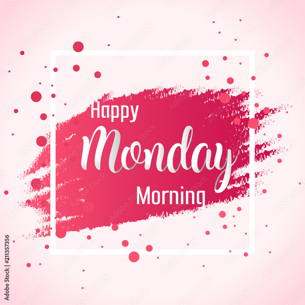 Abstract Happy Monday Morning Background illustration Vector Concept ...