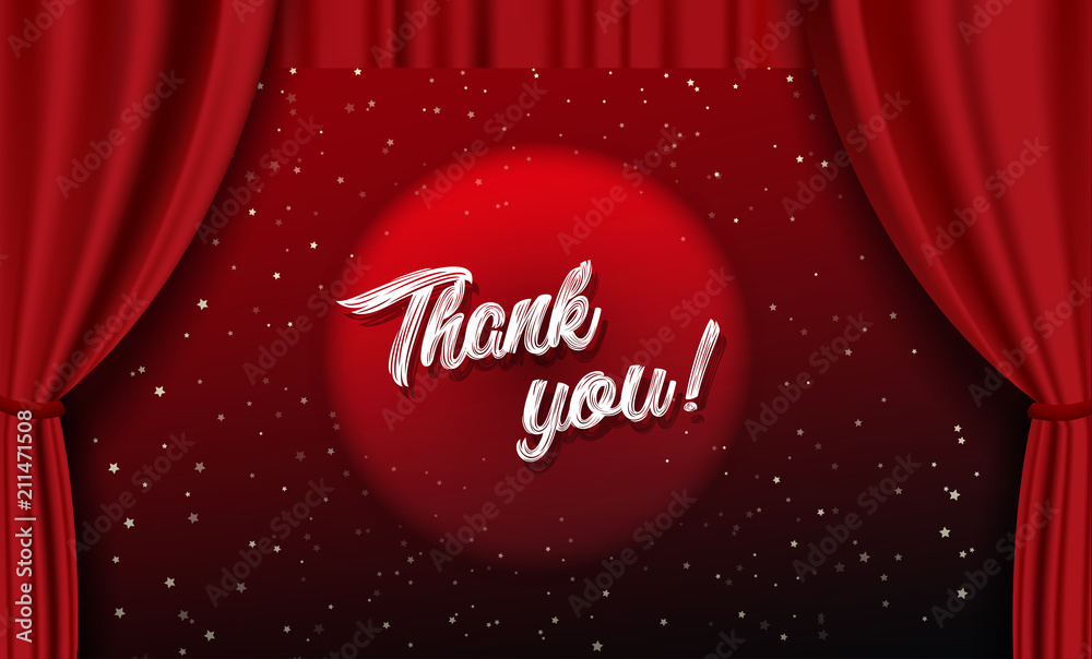 Teather stage with red heavy curtain with Thank you handwritten text ...