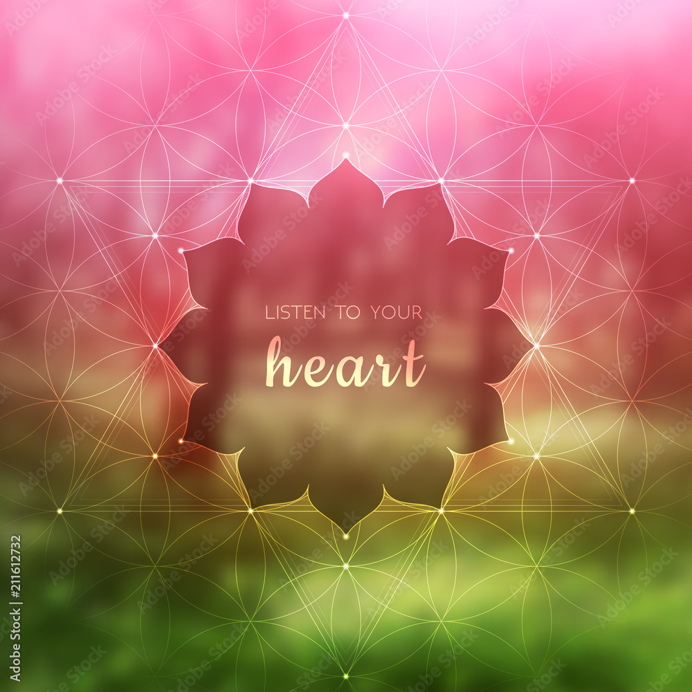 Spiritual illustration with inspirational phrase; Sacred geometry on ...