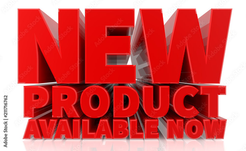 3D NEW PRODUCT AVAILABLE NOW word on white background 3d rendering ...