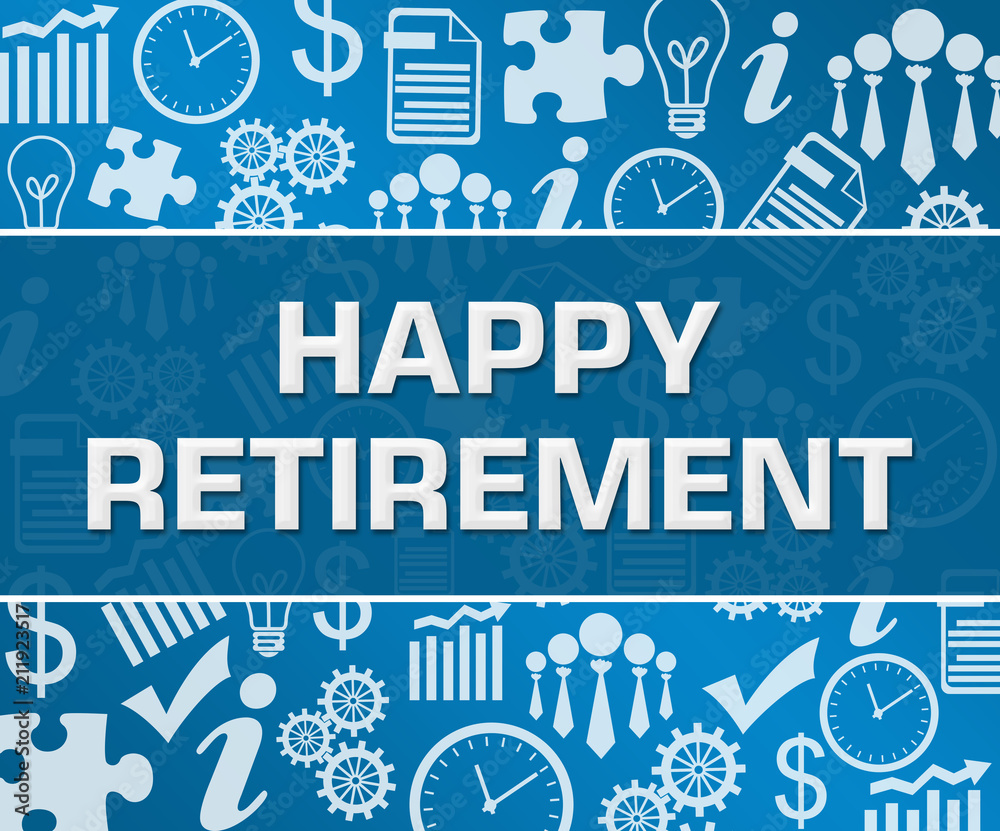 Happy Retirement Business Symbols Texture Blue Background Square Stock ...