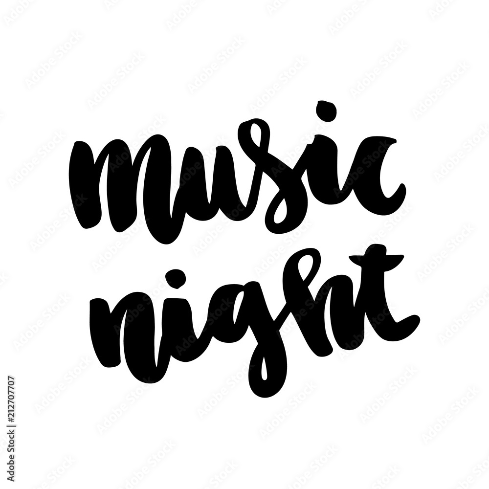 The inscription "Music night" handdrawing of black ink on a white ...