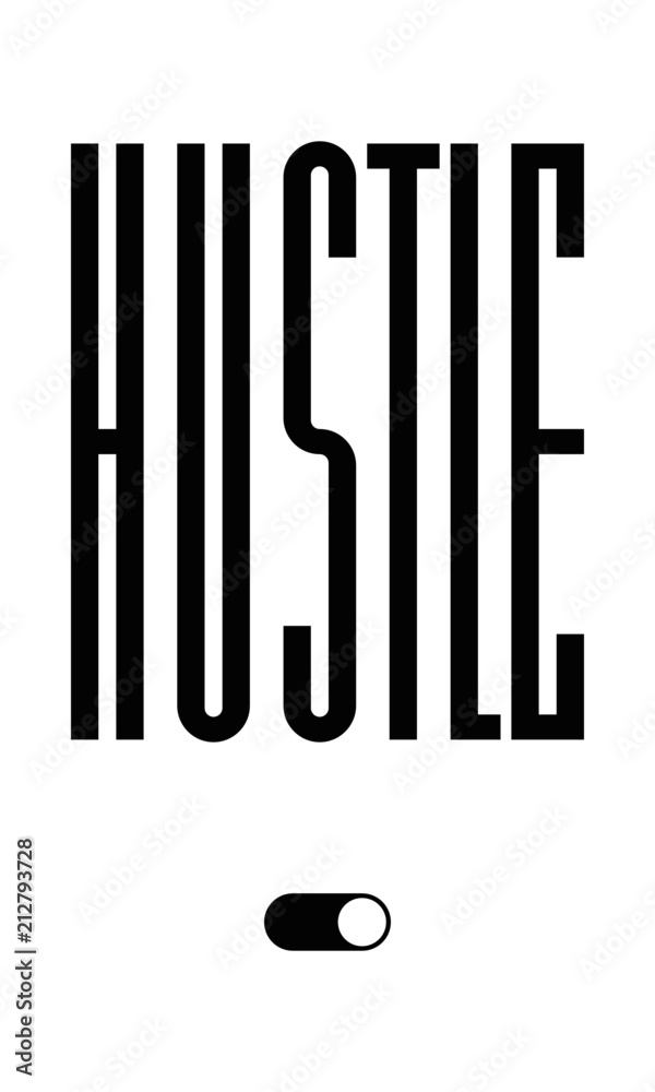 Hustle On Poster. Vector Typography Motivational Poster for office and ...