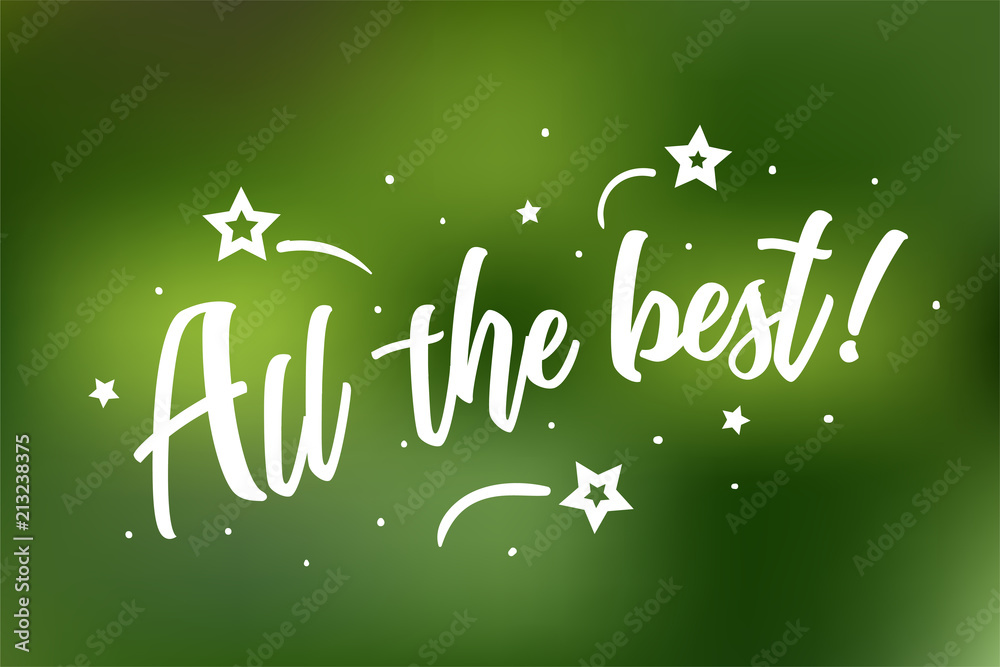 All the best card. Beautiful greeting scratched calligraphy white text ...