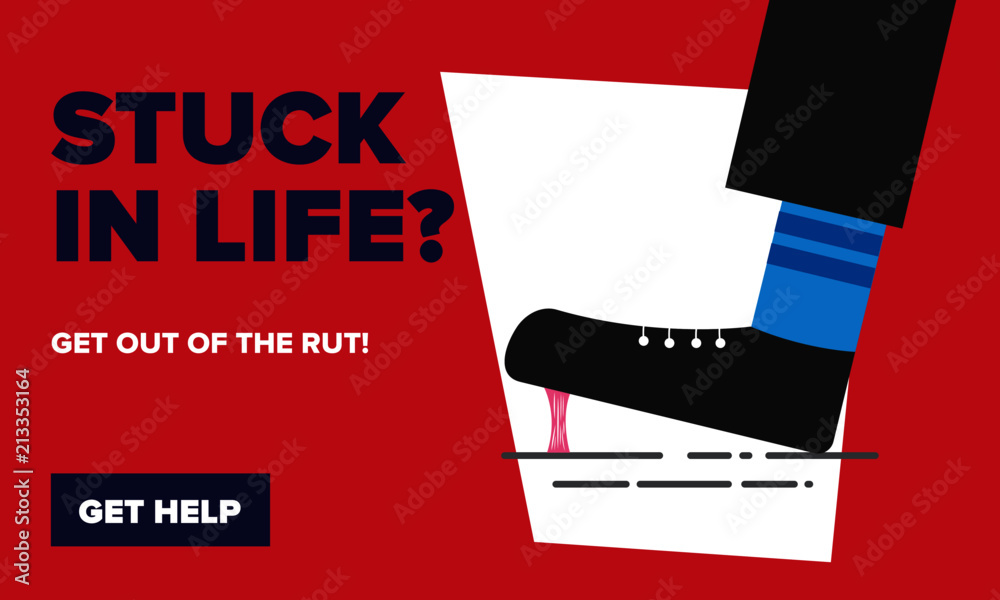 Get out of bad / depressing / stressful situation ad. Stuck in life ...