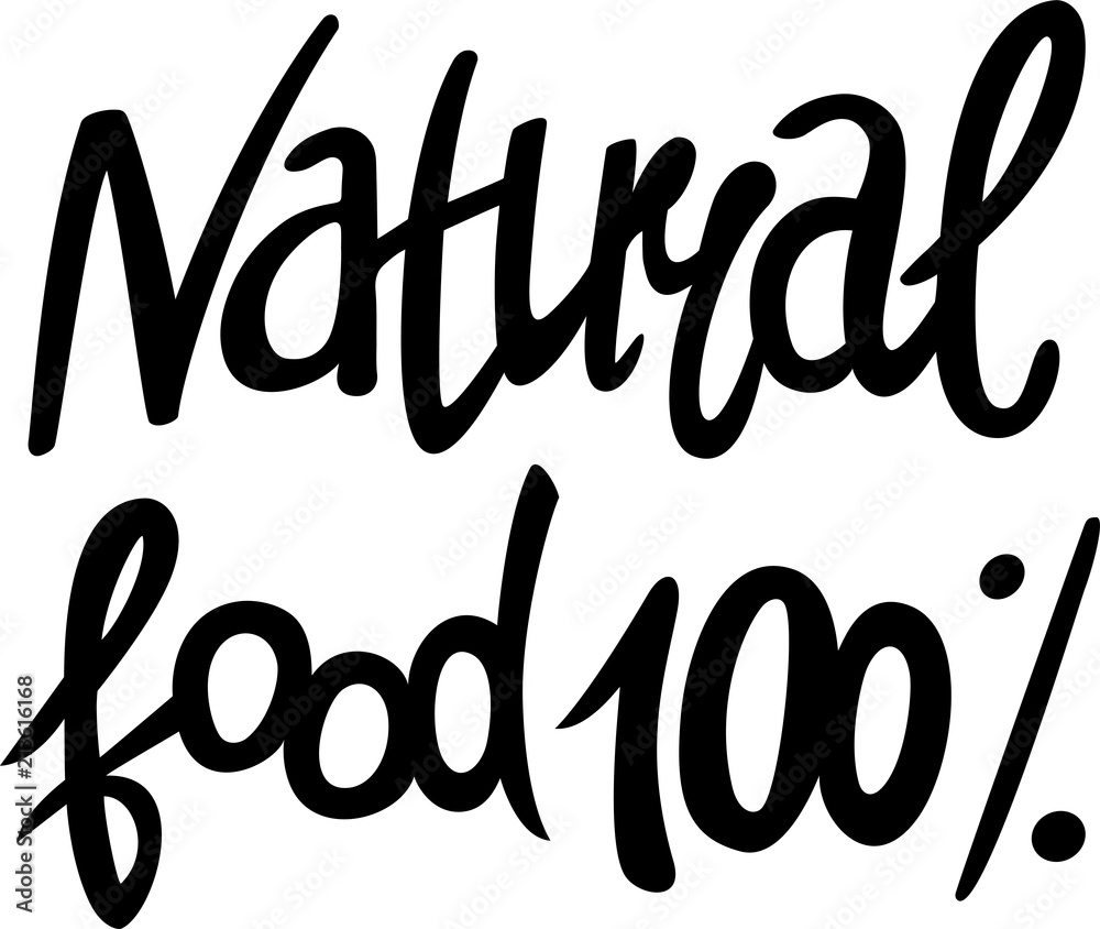 Natural food poster. Healthy, fresh, farm product. Inspirational hand ...