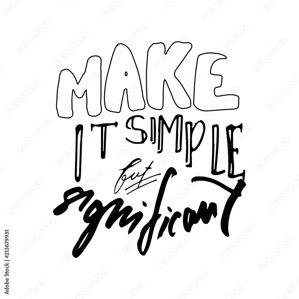 Make It Simple But Significant