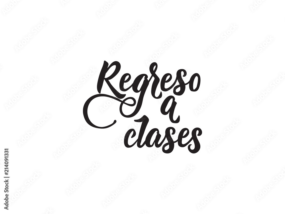 text in Spanish: Back to school. calligraphy vector illustration ...
