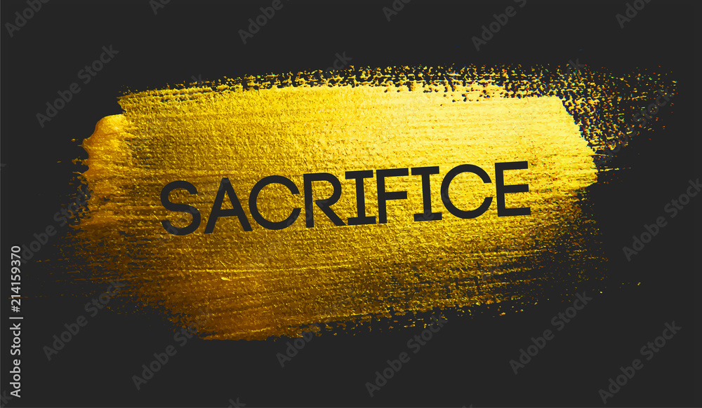 Sacrifice Text on Golden Brush Dark Background Stock Vector | Adobe Stock