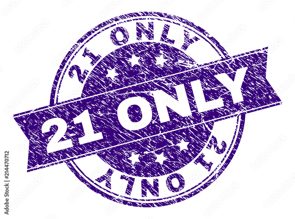 21 ONLY stamp seal watermark with grunge effect. Designed with ribbon ...
