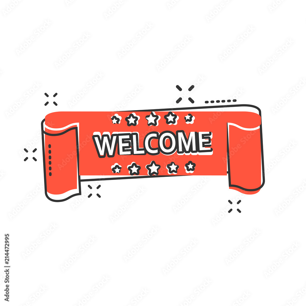 Vector cartoon welcome ribbon icon in comic style. Hello sticker label ...