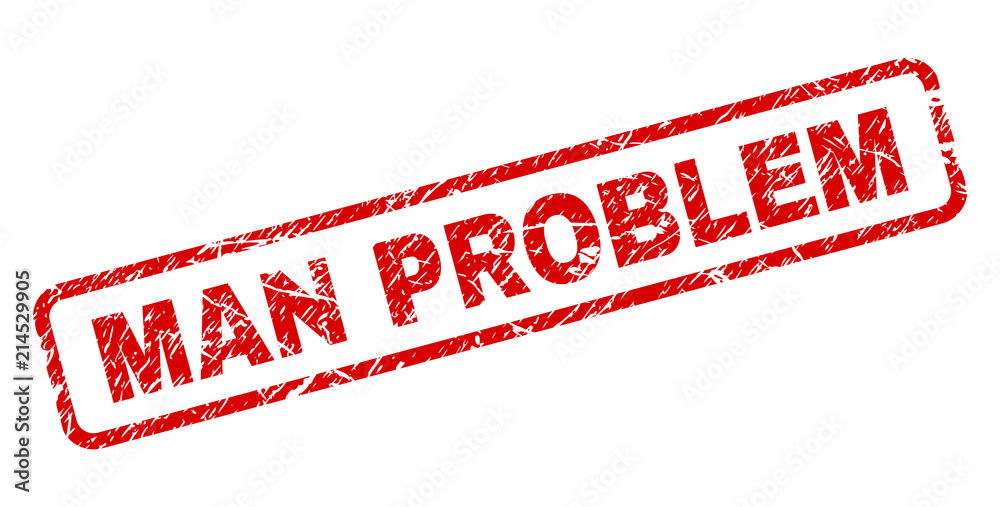 MAN PROBLEM stamp seal print with grunge style. Red vector rubber print ...