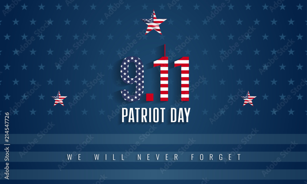 9/11 Patriot Day, September 11. "We Will Never Forget". National day of ...