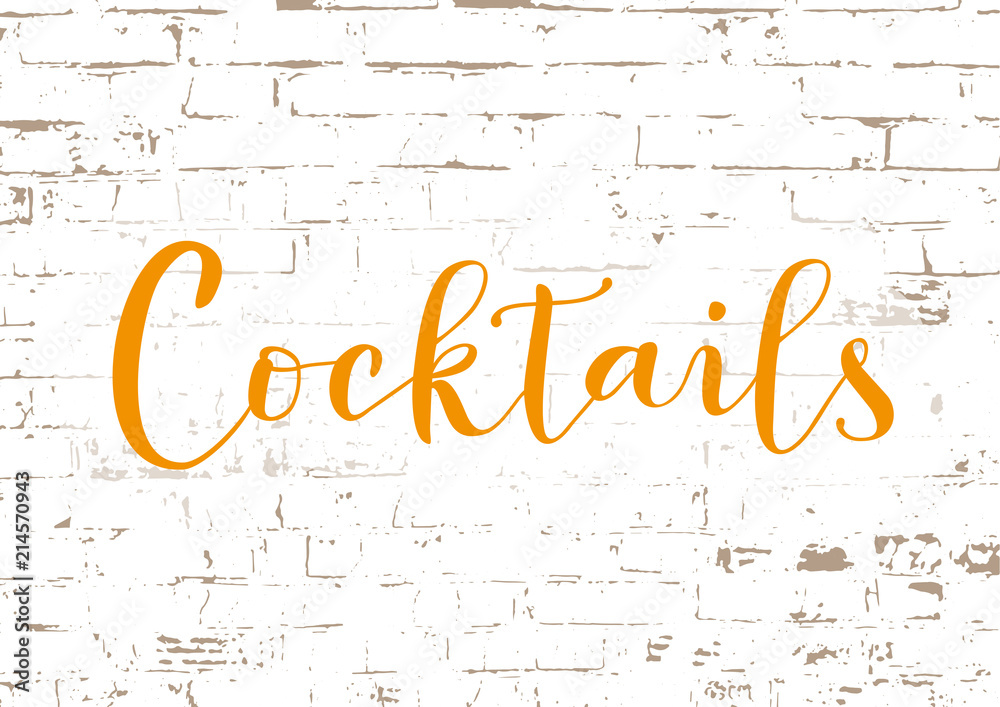 Modern calligraphy of Cocktails in orange on textured background ...