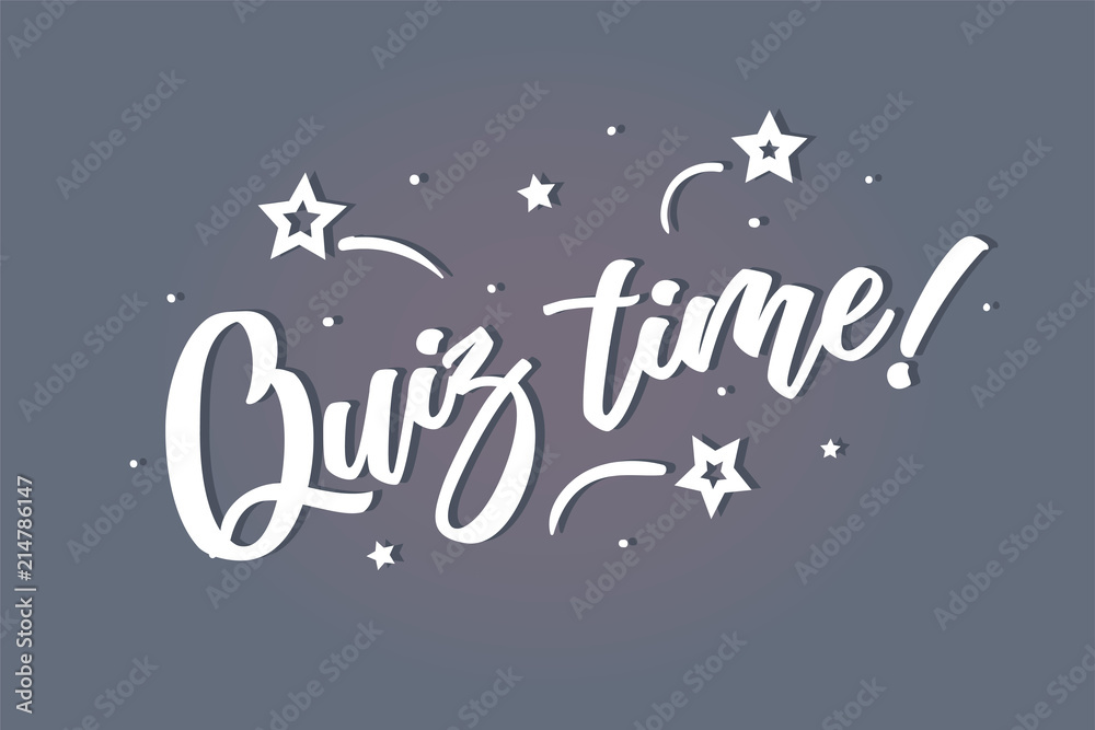 Quiz time lettering card, banner. Beautiful greeting scratched ...