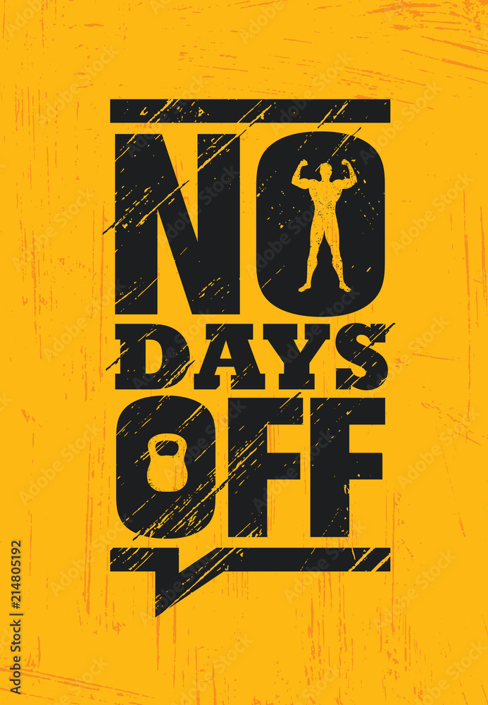 No Days Off. Fitness Gym Muscle Workout Motivation Quote Poster Vector ...