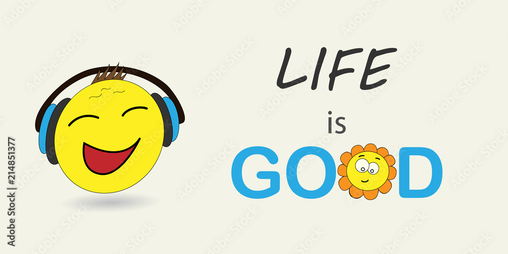 Life is good. Vector illustration emoji. Banner vector with emoji ...