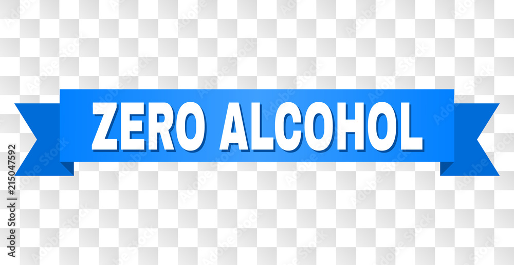 ZERO ALCOHOL text on a ribbon. Designed with white caption and blue ...