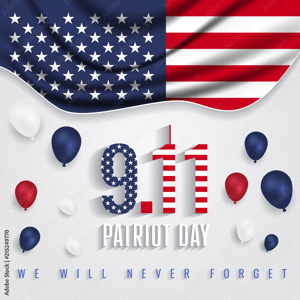 9/11 Patriot Day, September 11. "We Will Never Forget". National day of ...