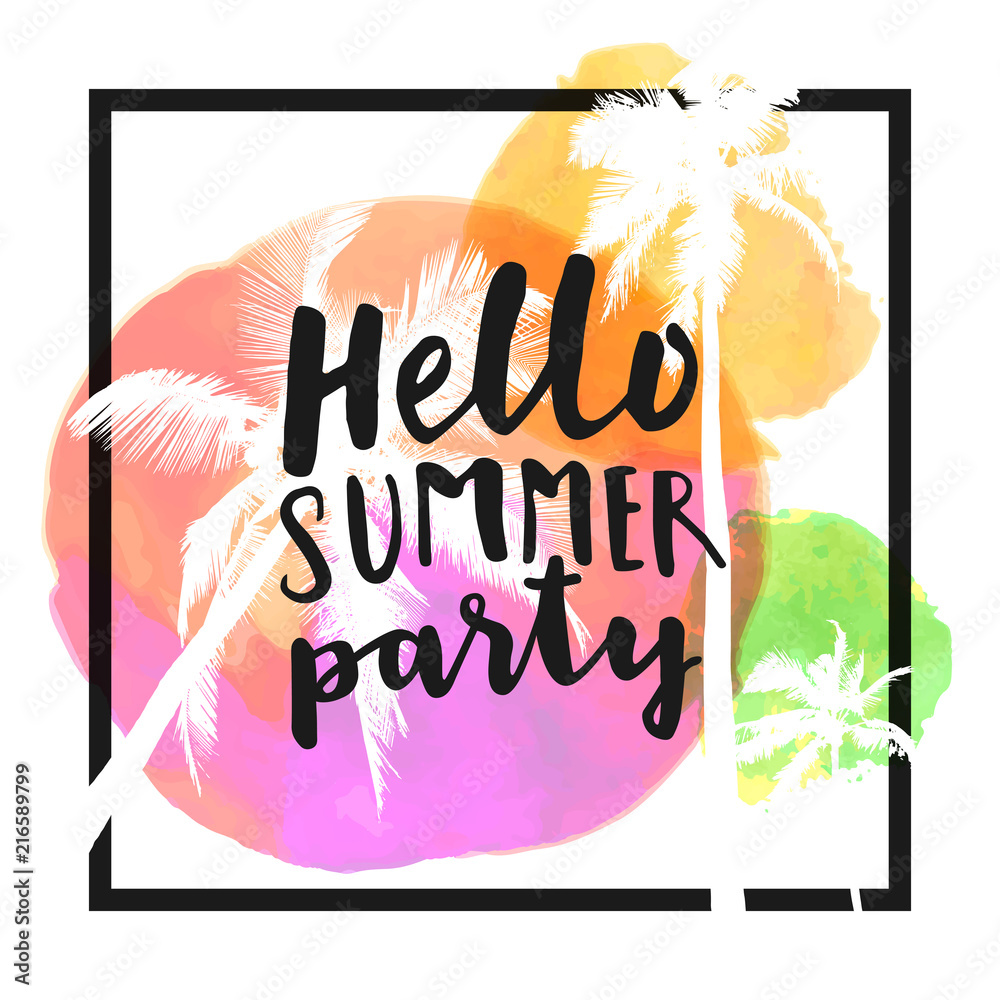 Hello Summer Party. Modern calligraphic T-shirt design with flat palm ...