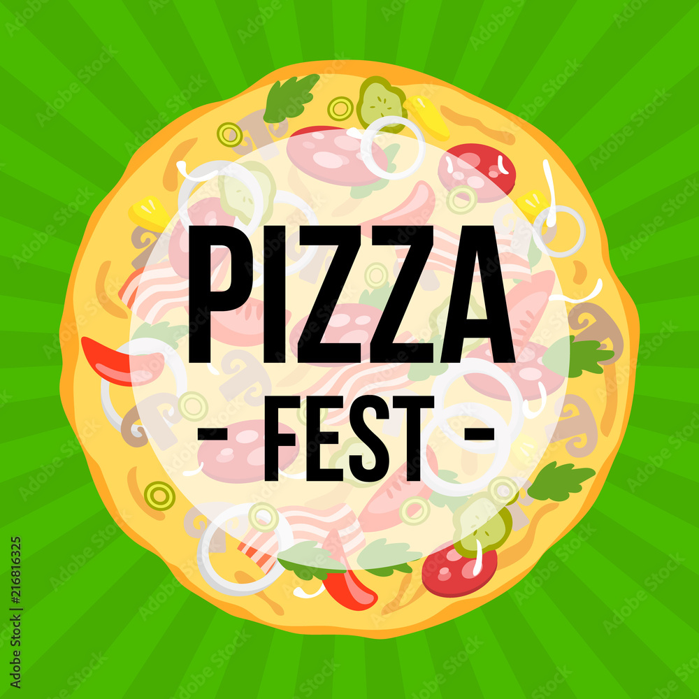 Tasty pizza vector illustration, Italian pizza Festival template for ...