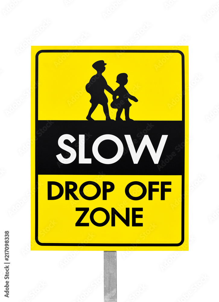 Poster slow down drop off zone warning yellow banner traffic sign with ...