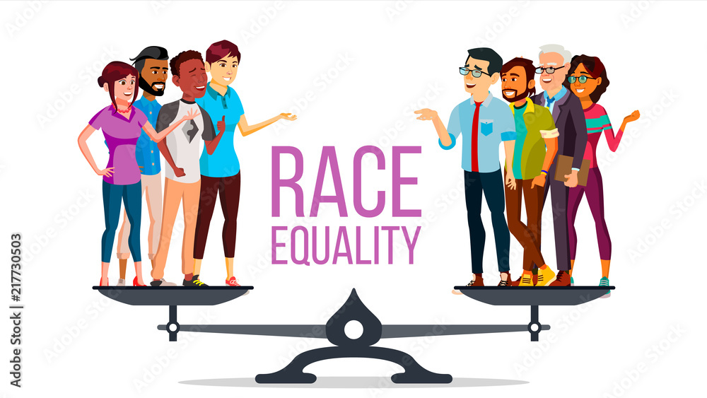 Race Equality Vector. Standing On Scales. Equal Opportunity. No Racism ...