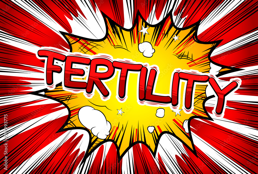 Fertility - Vector illustrated comic book style phrase. Stock Vector ...