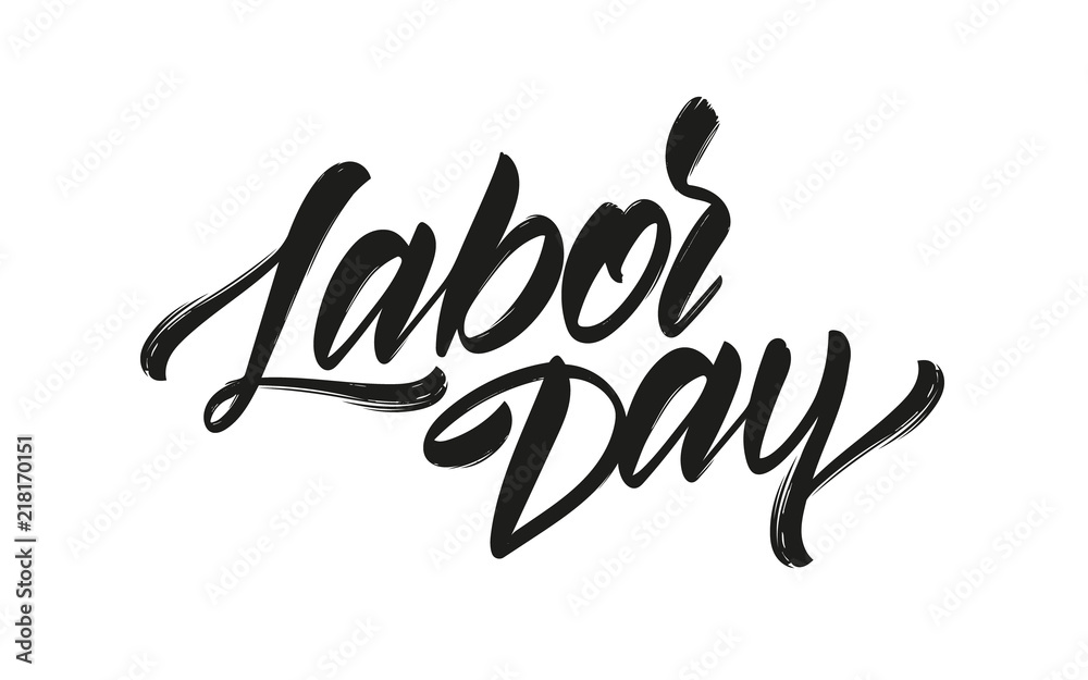 Vector illustration: Handwritten brush type lettering of Labor Day on ...