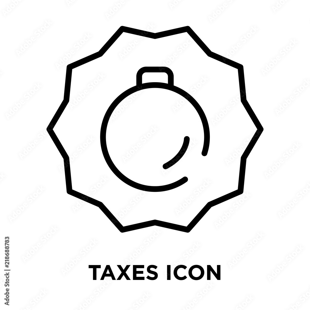Taxes icon vector isolated on white background, Taxes sign , line ...