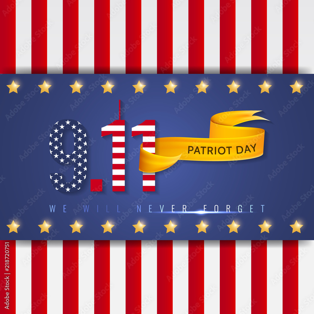 9/11 Patriot Day, September 11. "We Will Never Forget". National day of ...
