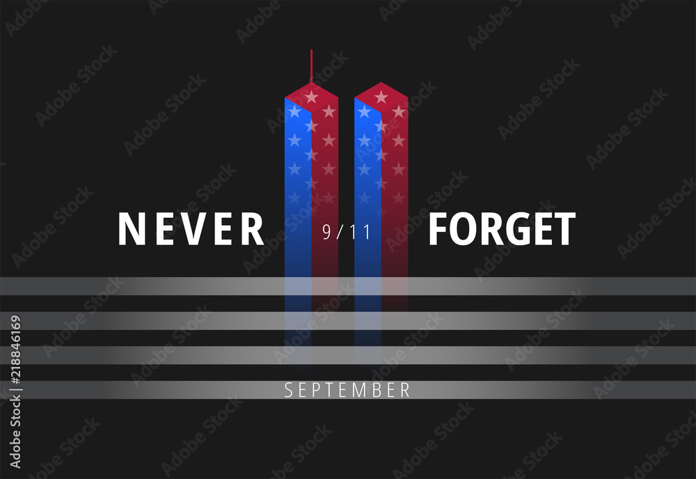 September 11 Never Forget USA 9/11 conceptual banner illustration ...