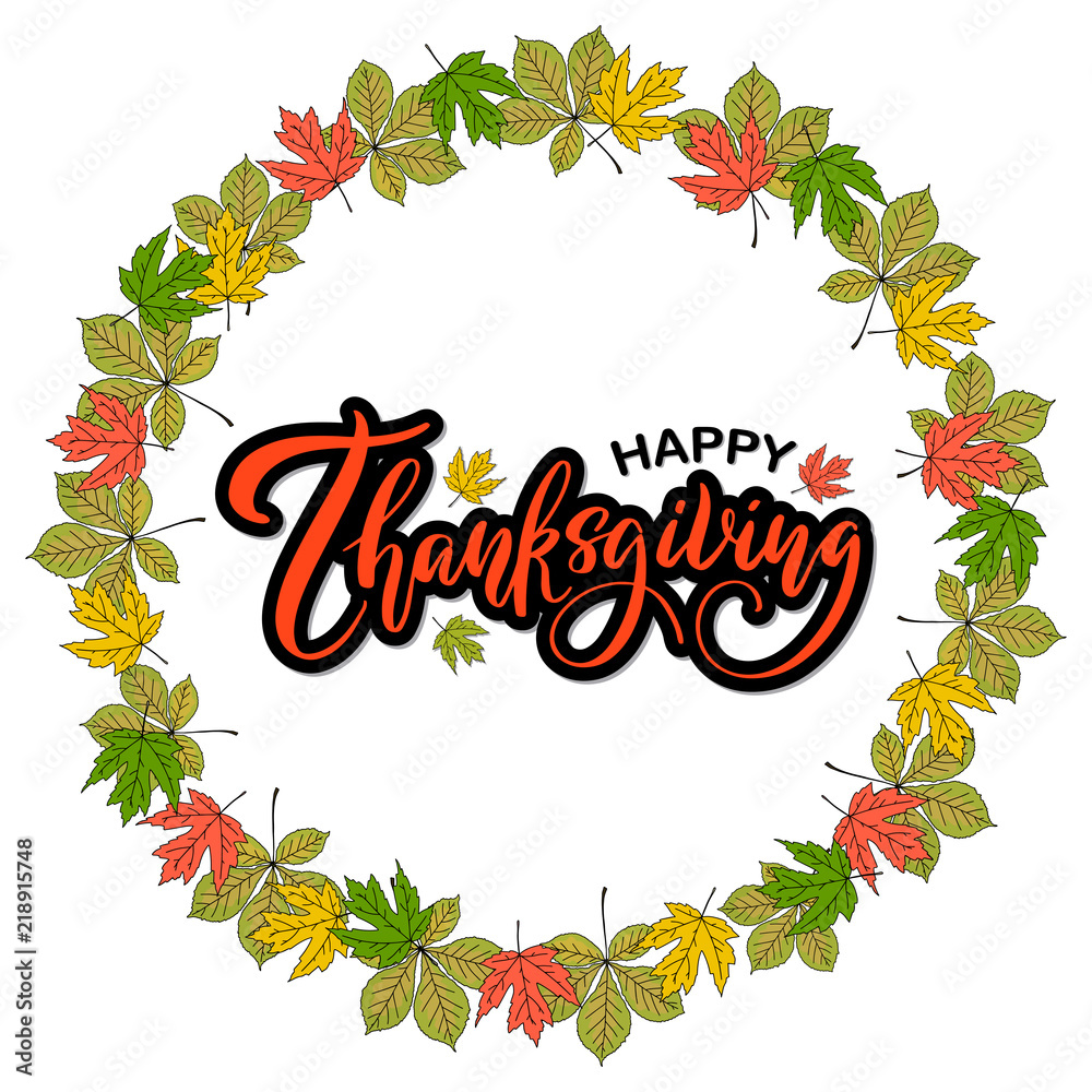 Happy Thanksgiving. Handwritten Thanksgiving lettering typography poster in autumn wreath ...